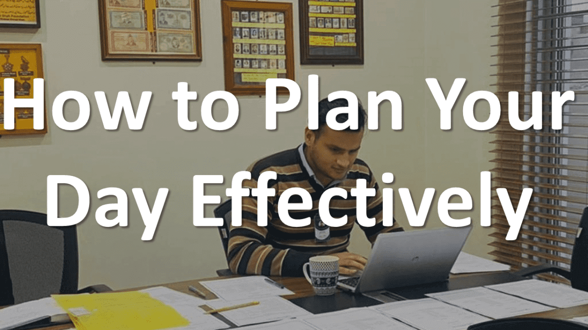 How to Plan Your Day Effectively? | AbdulSalam Chaudhary | Psychologist ...
