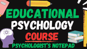 Crash Course of Educational Psychology | Educational Psychology Course